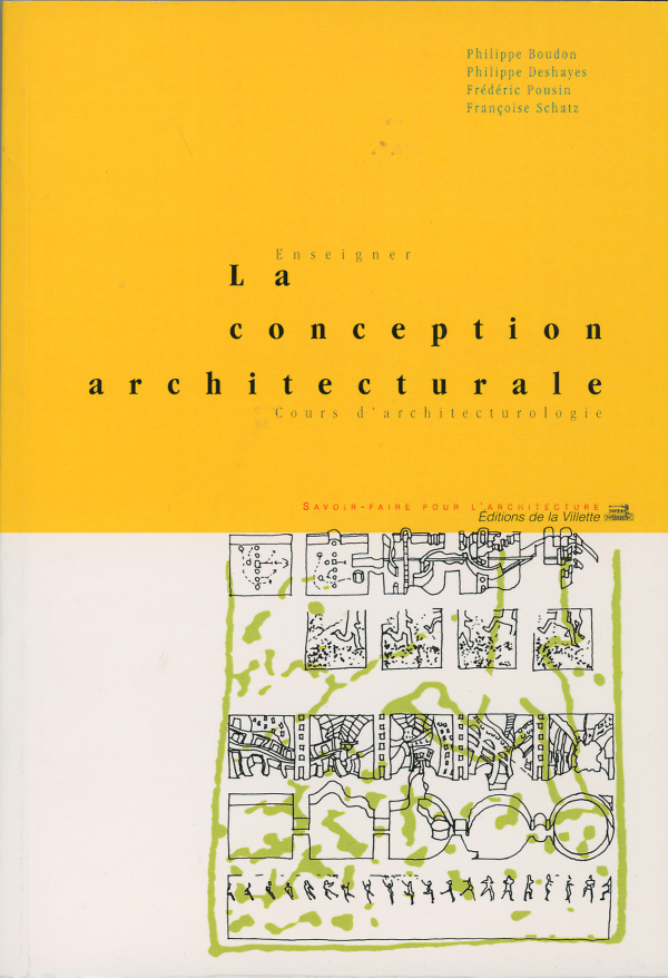 Enseigner la conception architecturale. Cours d’architecturologie - Éditions de la Villette